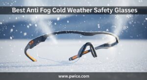 12 Best Anti Fog Cold Weather Safety Glasses (July 2026) Our Top Picks